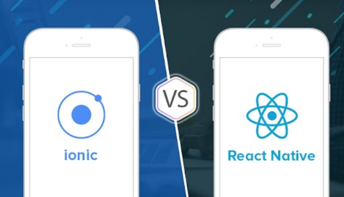 Which one is Better Ionic or React Native? - NashTech Blog